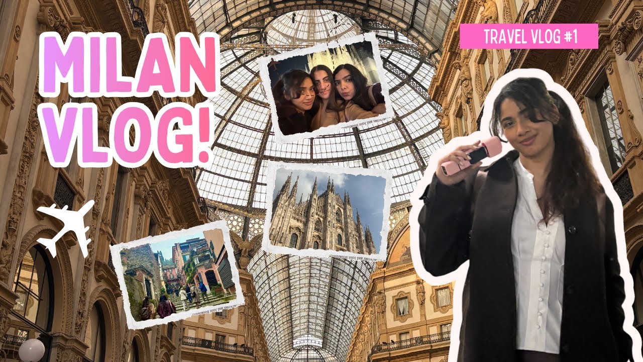 Milan Vlog (Travel Diary #1)
