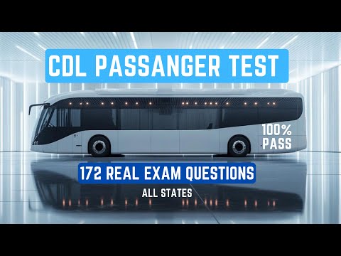 CDL Passenger Test 2025 for all states | Real Exam Answers