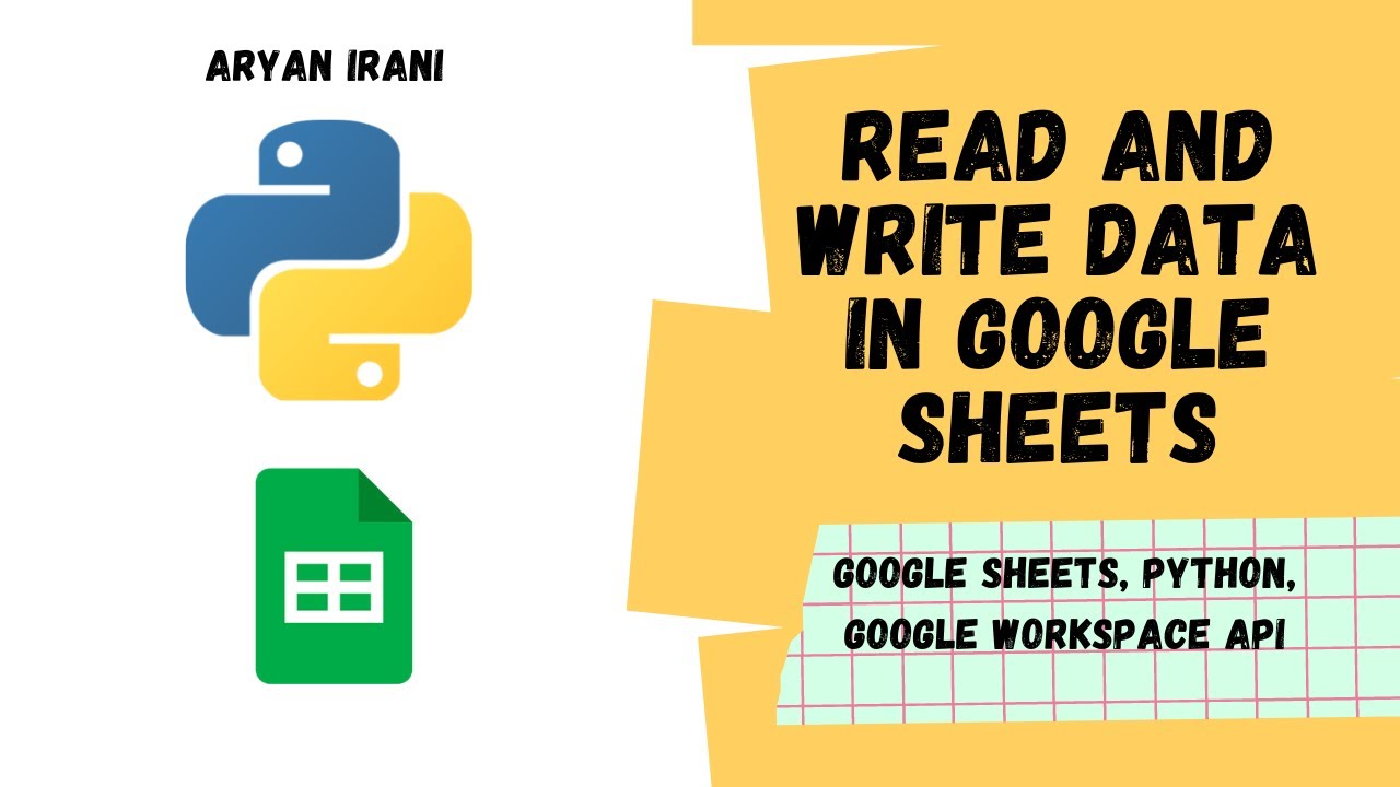 Python, Google Sheets API Tutorial | Read and Write Data | Aryan Irani