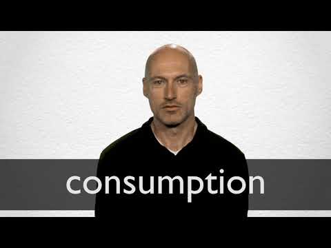 How to pronounce CONSUMPTION in British English