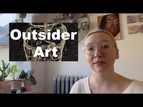 Daily Definitions: Outsider Art