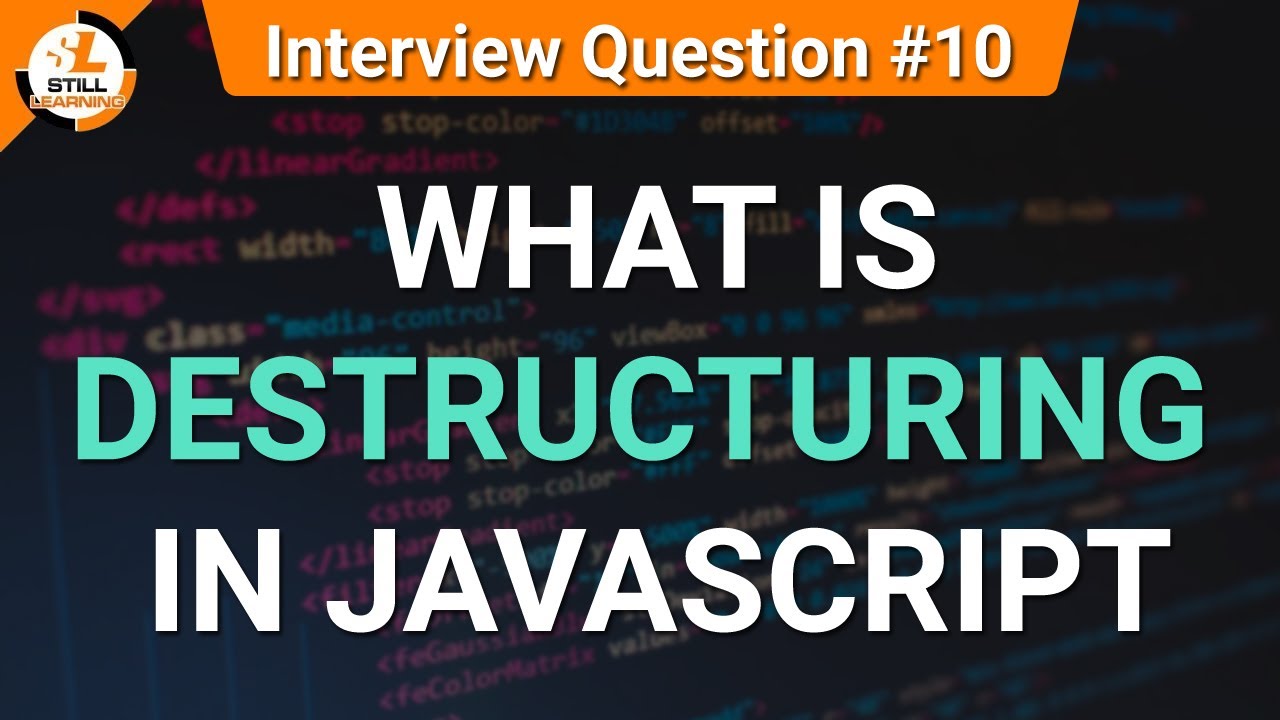 What is Destructuring in Javascript  | JavaScript Tutorials in Hindi | Interview Question #10