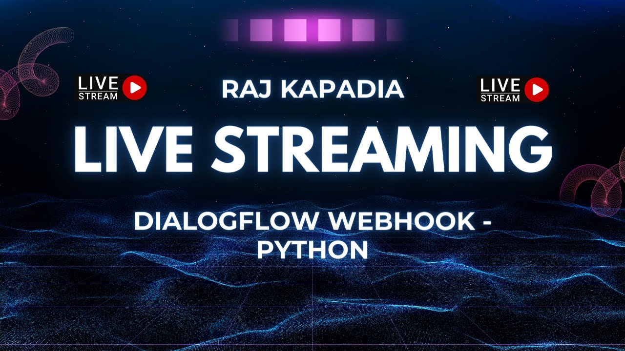Google Dialogflow Webhook Development with Python: Building Dynamic and Interactive Chatbots