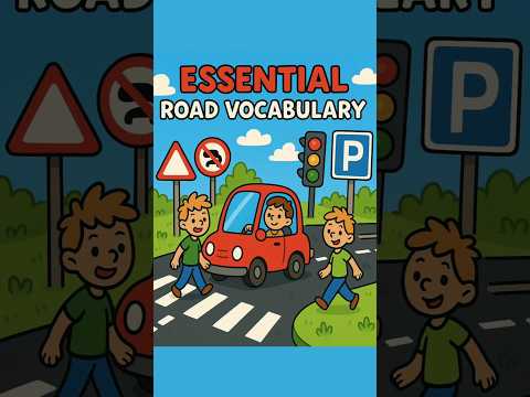 Essential Road Vocabulary for Kids#subscribenow#shorts#viral#views#shortvideo#vocabulary#video#learn