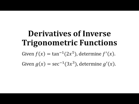 Derivative of Arctangent and Arcsecant with the Chain Rule | Math Help ...