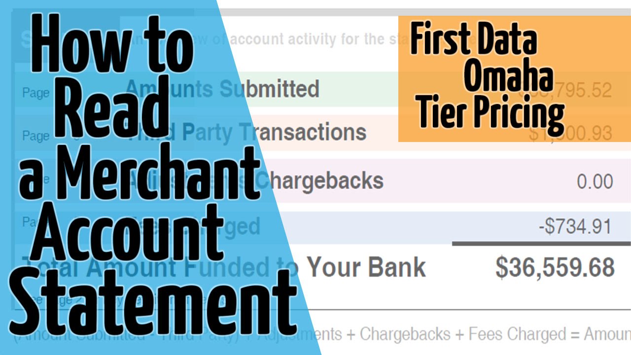 How To Read A Merchant Account Statement - First Data Omaha - Tier Pricing