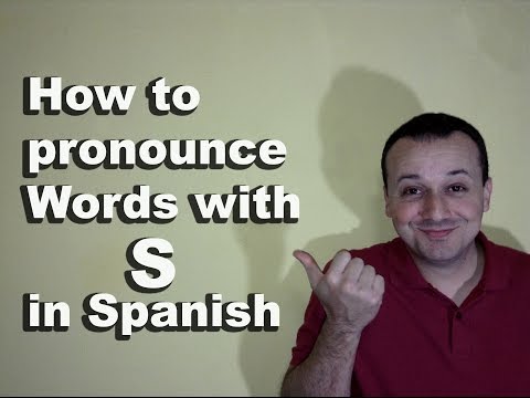 How to Pronounce S in Spanish - Spanish Pronunciation Guide FAQ's