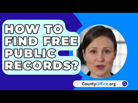 How to Find Free Public Records? - CountyOffice.org