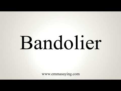 How To Pronounce Bandolier