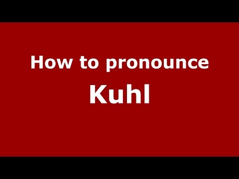 How to pronounce Kuhl (Germany/German) - PronounceNames.com