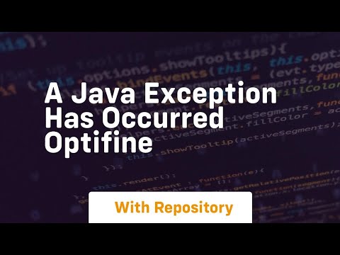 a java exception has occurred optifine
