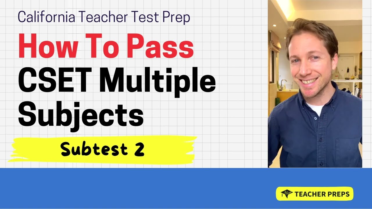 How To Pass CSET Multiple Subjects Subtest 2