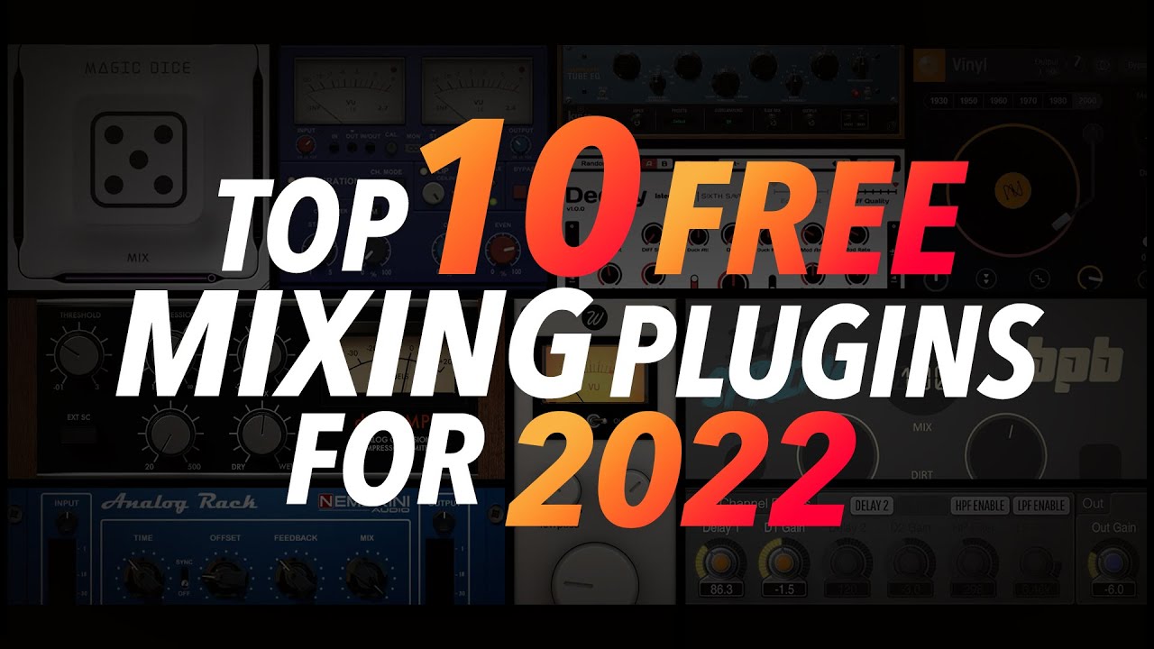 Top FREE Mixing Plugins for 2022