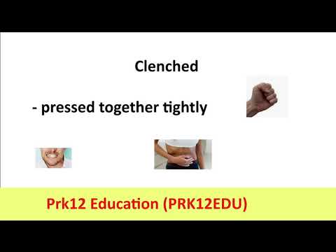 English Vocabulary - clenched meaning and sentence #1