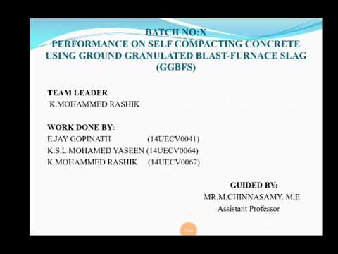 PERFORMANCE OF SELF COMPACTING CONCRETE USING GROUND GRANULATED BLAST FURNACE SLAG (GGBS)