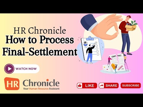 HR Chronicle | Final Settlement & End of Service Benefits – UAE & KSA HR Software Tutorial
