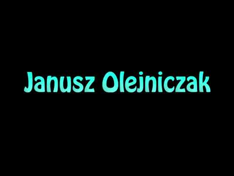 Learn How To Pronounce Janusz Olejniczak