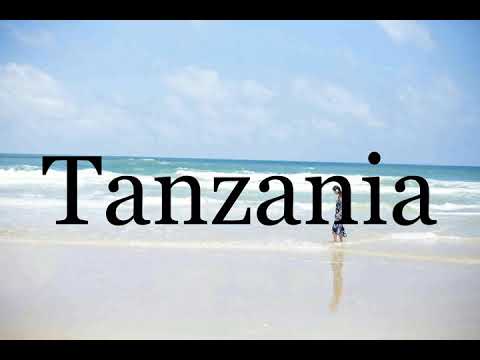 How To Pronounce Tanzania🌈🌈🌈🌈🌈🌈Pronunciation Of Tanzania