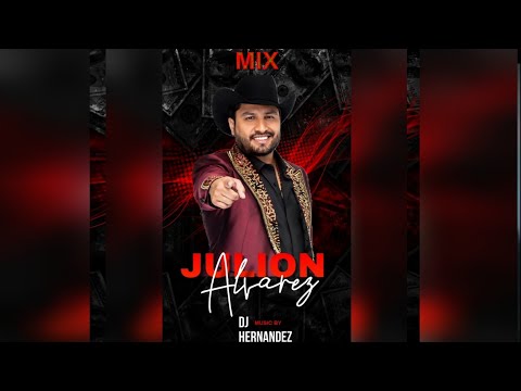 MIX JULION ALVAREZ SOLO ÉXITOS PROD.DJ HERNÁNDEZ