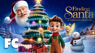 Finding Santa: A Christmas Adventure | Full Animated Adventure Movie | Free HD Hallmark Xmas Film