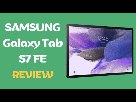 SAMSUNG Galaxy Tab S7 FE: Tablet Excellence | Review