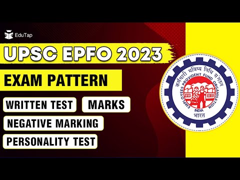 UPSC EPFO 2023 Pattern & Syllabus | APFC & EO/AO Subjects | UPSC EPFO 2023 Notification | EduTap