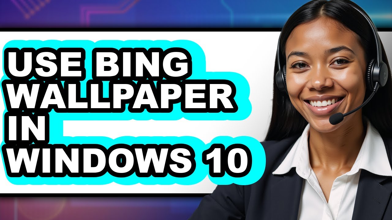 How to Use Bing Wallpaper in Windows 10 (updated)