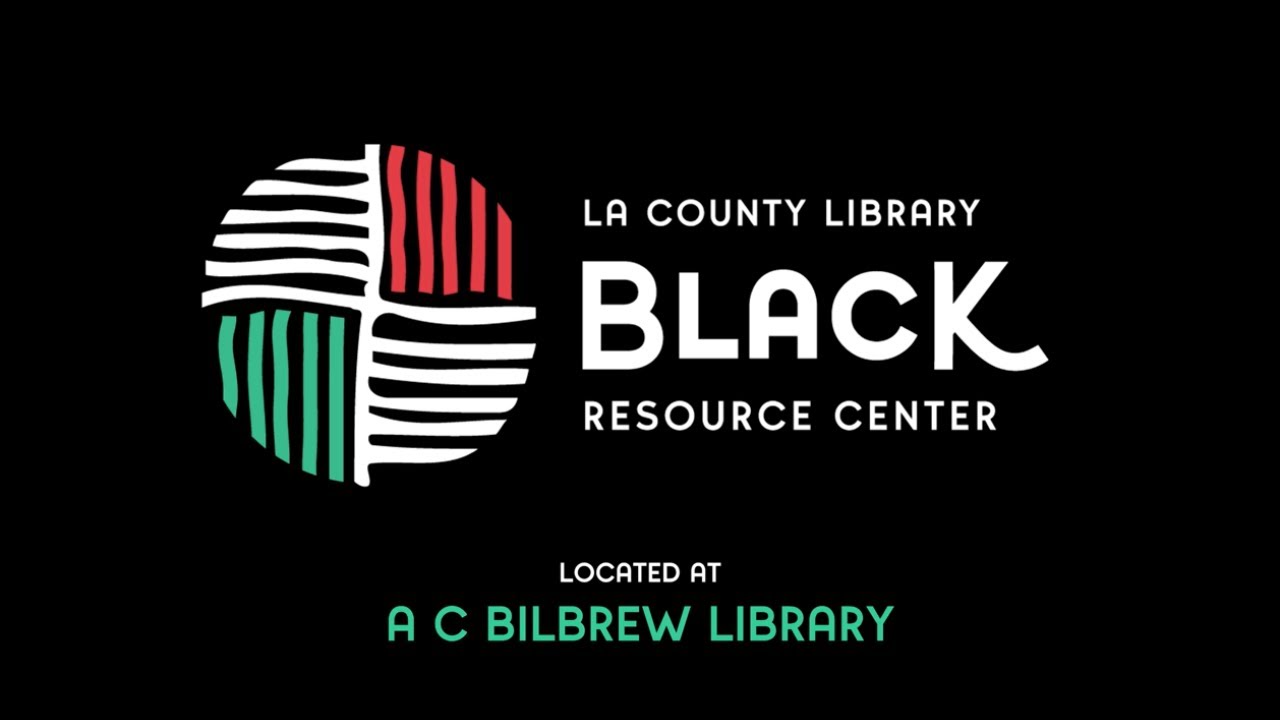 Black Resource Center - LA County Library