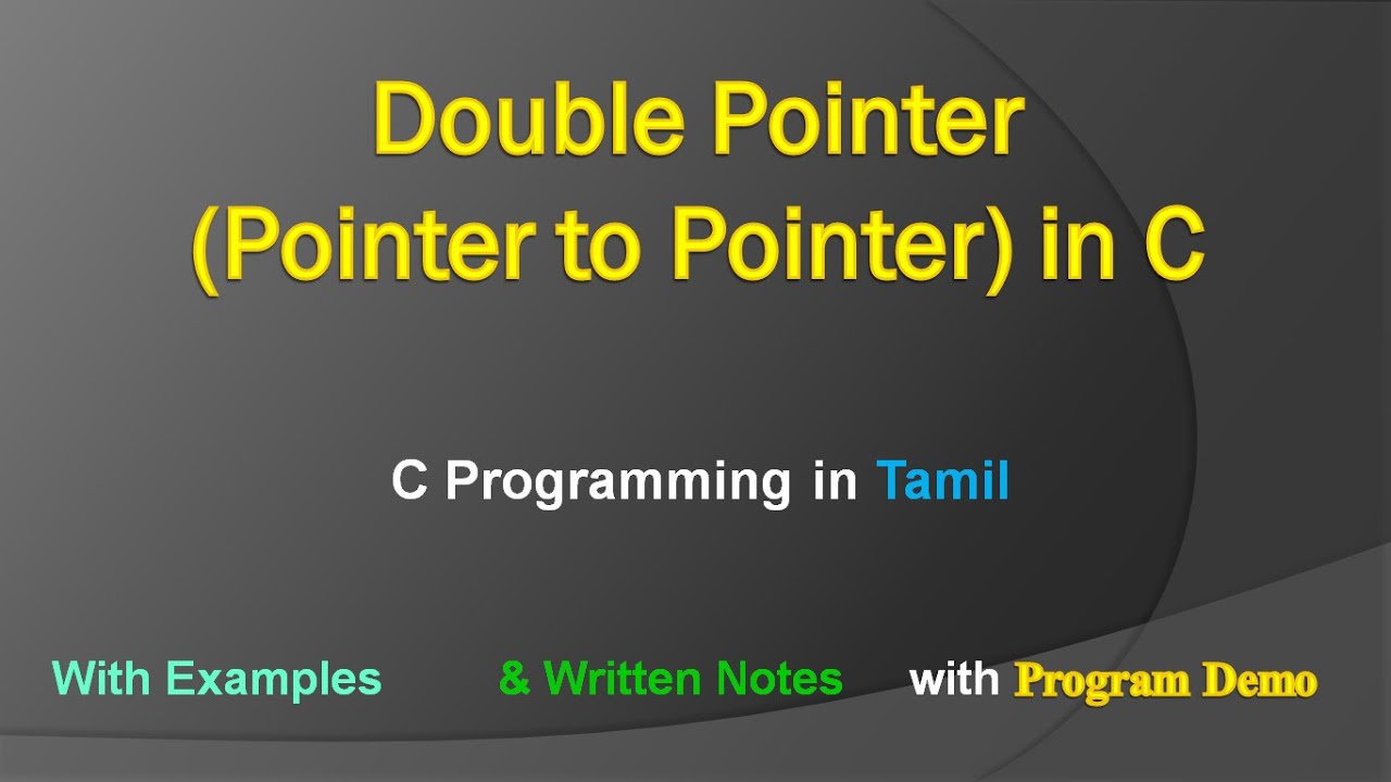 Double Pointer (Pointer to Pointer) in C | C Programming in Tamil