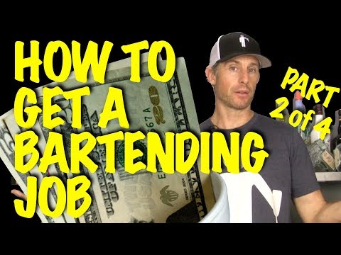 How to Get a Bartending Job with NO Experience (Step 2 of 4)