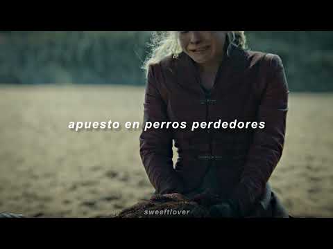 Mitski - I bet on losing dogs (traducida al español)[Muerte de Lucerys]