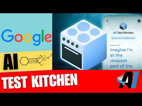 Google's AI Test Kitchen