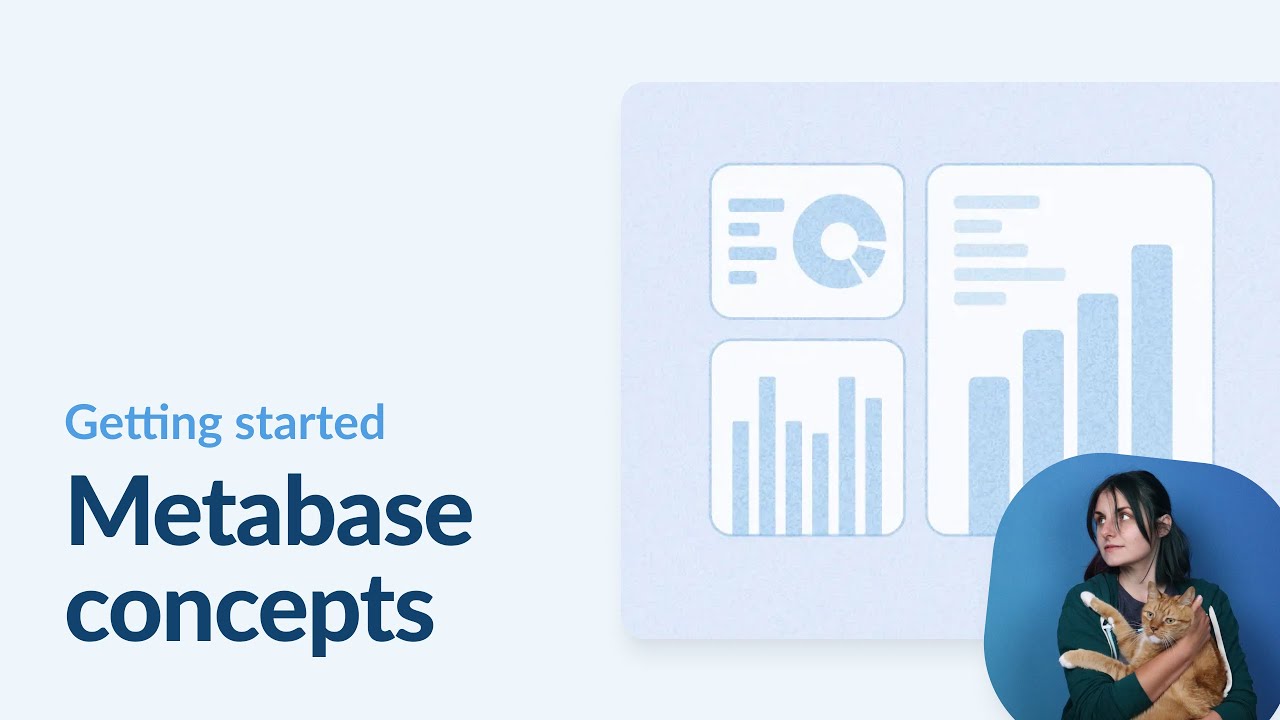 Metabase concepts | Getting started with Metabase