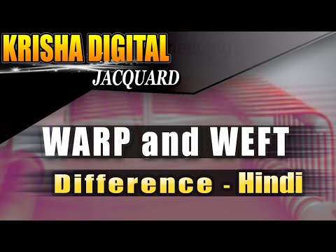 Difference Between Warp and Weft || Jacquard Design [ Hindi ]