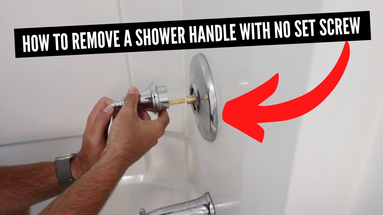How To Remove A Shower Handle With No Set Screw
