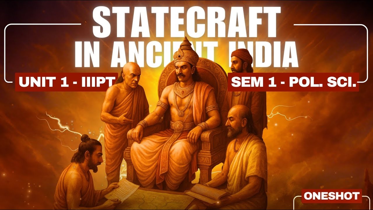 Statecraft in Ancient India | Ideas and Institutions in Indian Political Thought Semester 1 | IIIPT
