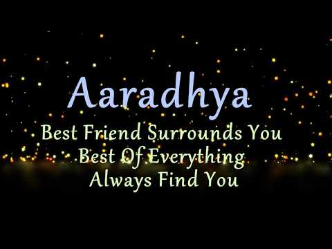 Aaradhya Birthday Name With Meaning