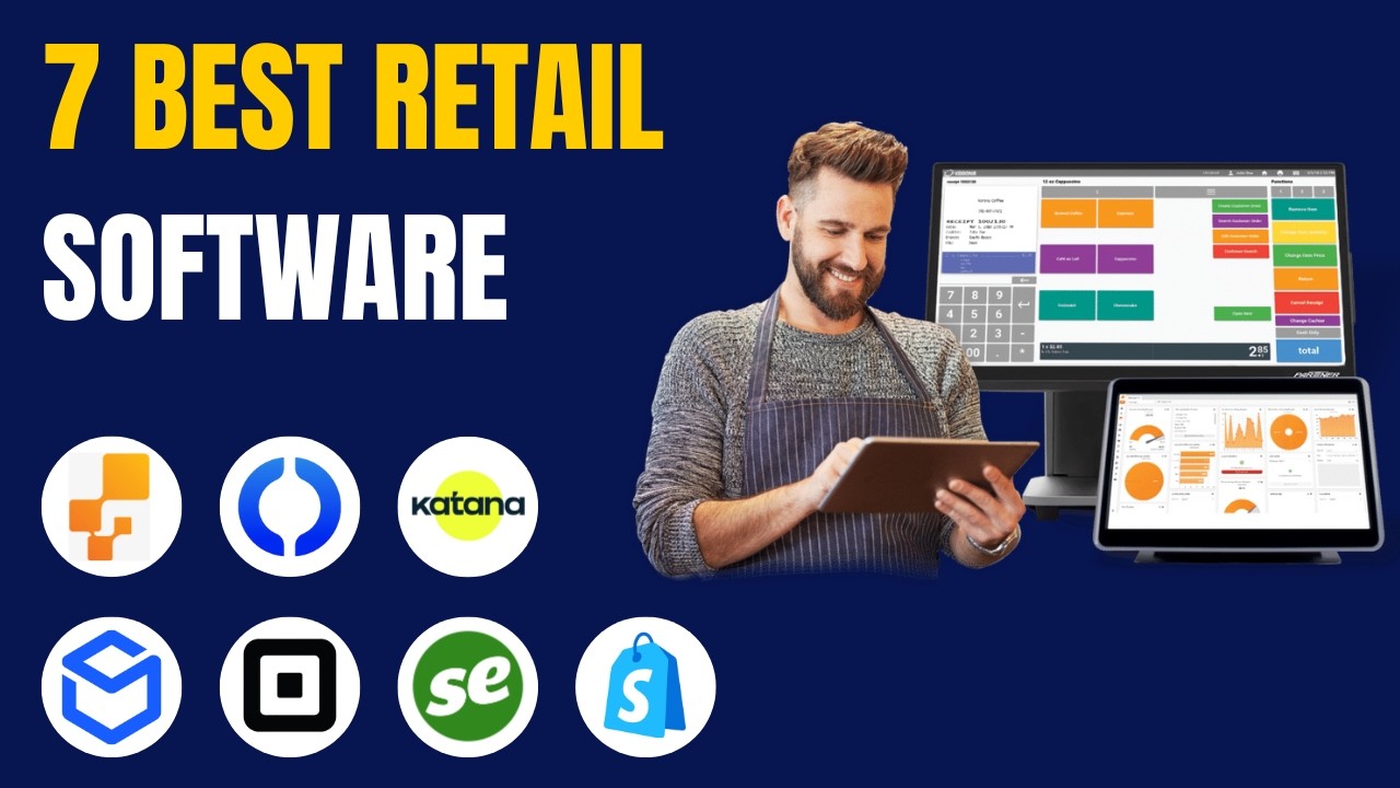 7 Best Retail Software 2025 (Inventory, POS System, Workforce Management & More)