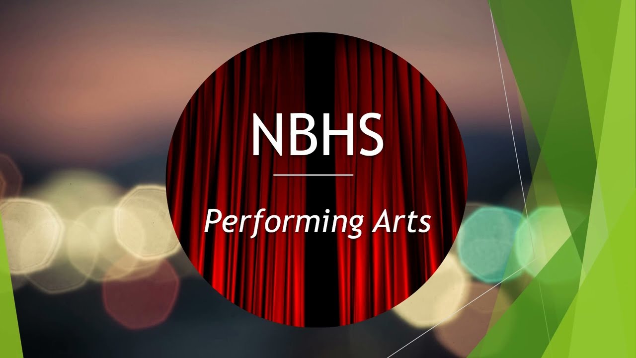 NBHS Performing Arts Courses
