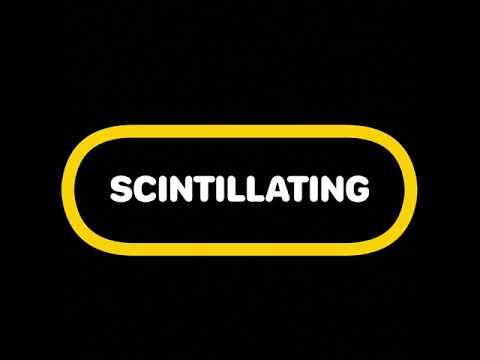 How to pronounce SCINTILLATING | Correct pronunciation