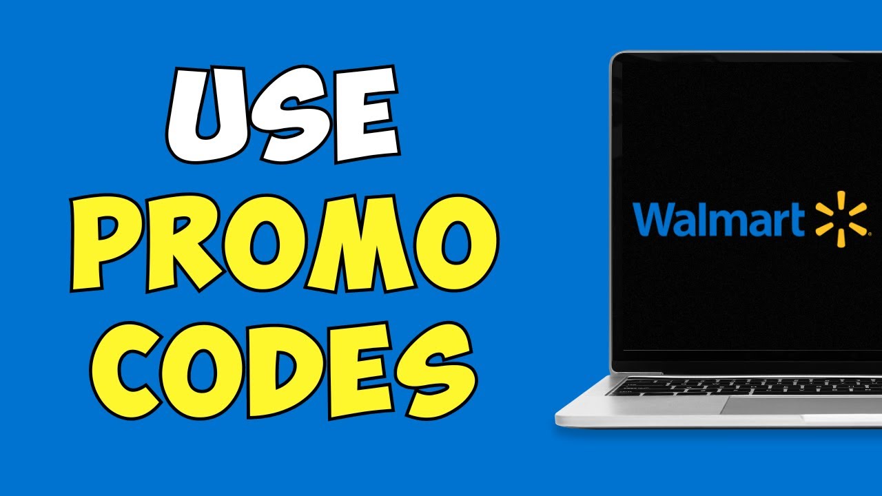 How To Use Walmart Promo Codes (2023)