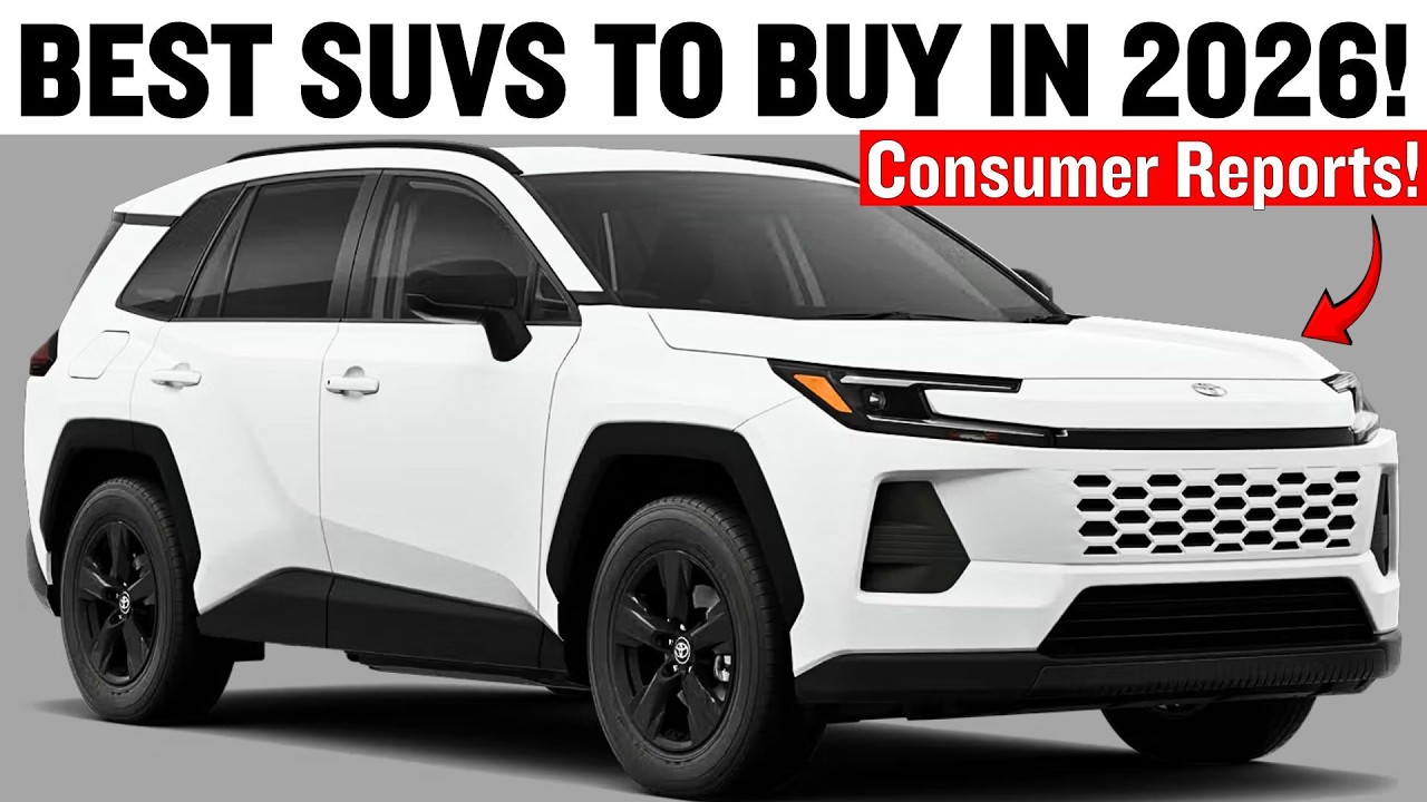 The 7 BEST SUVs for 2026 — According to Consumer Reports!