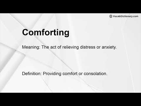 Comforting Meaning