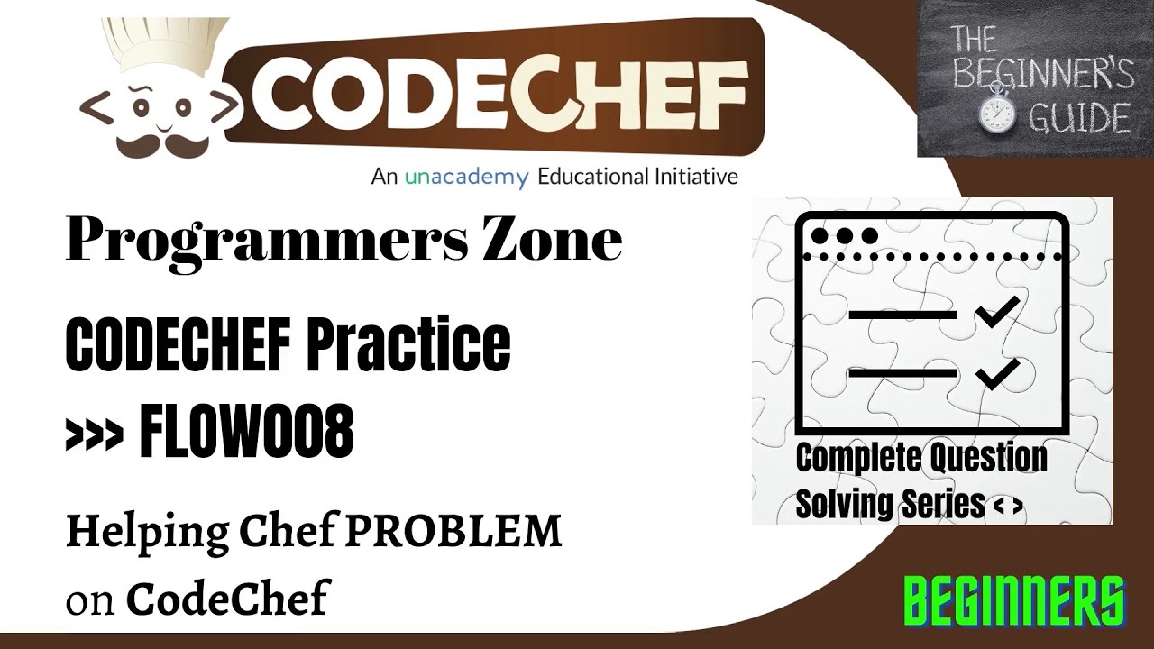 Helping Chef (FLOW008) | CodeChef Practice(Beginner) | CodeChef | Complete Solutions