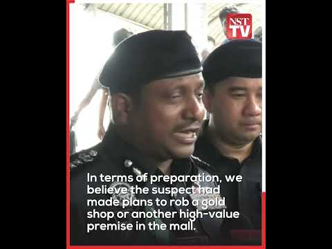 Setia City Mall gunman may have planned gold shop heist, cops say