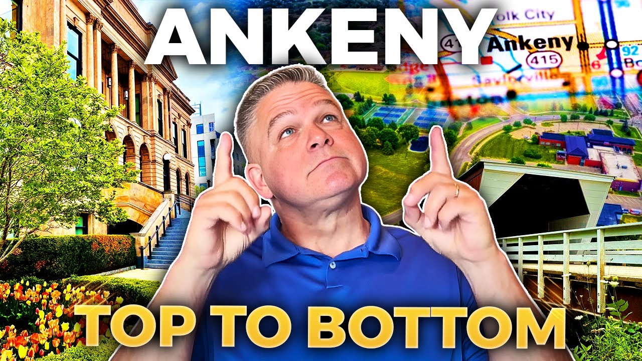 ANKENY IOWA: The Ultimate Map Tour Of Fastest Growing City In Iowa | Ankeny Iowa Real Estate