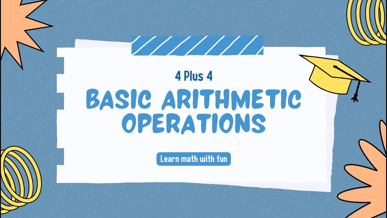 The Four Basic Arithmetic Operations
