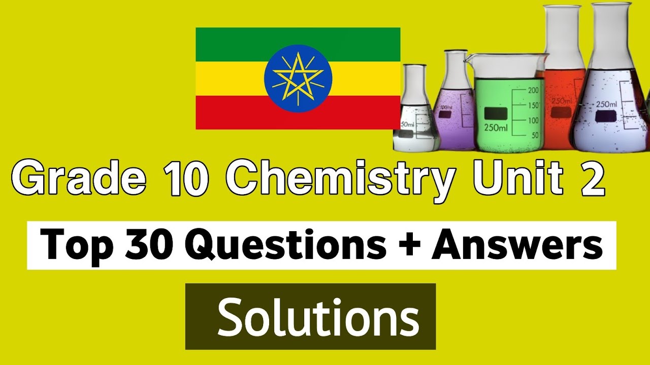 Top 30 Questions from Grade 10 Chemistry unit 2 Solutions :- Questions and answers 