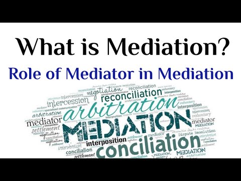 What is Mediation । Role of Mediator । Mediation Solves Various Problems