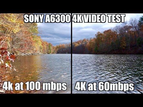 Sony a6300 4k 60mbps vs 100mbp. Sony a6300 4k video test